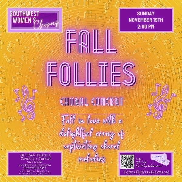 Nov 19 | Southwest Women’s Chorus 'Fall Follies' Concert 2023: Temecula ...
