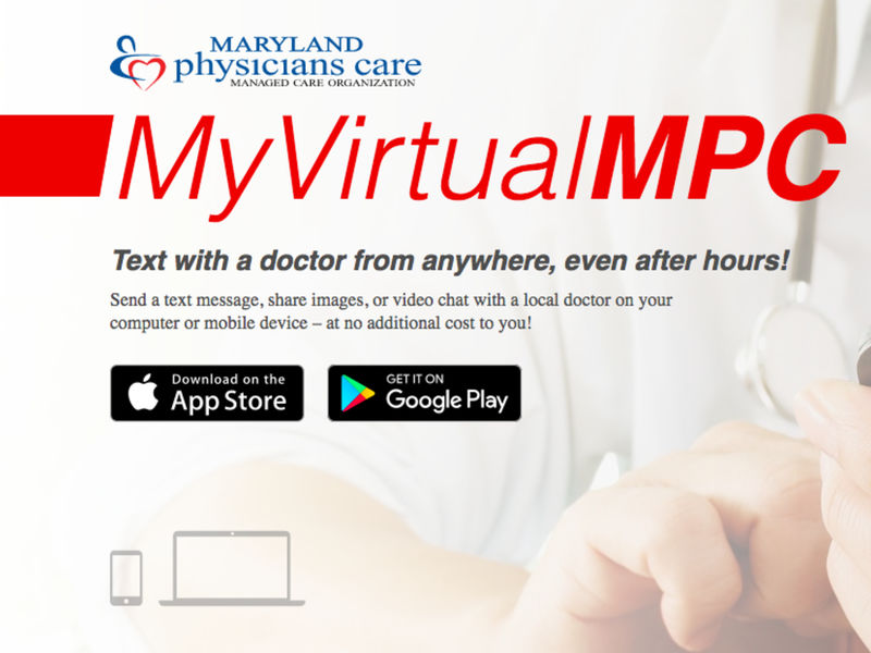 Maryland Physicians Care announces MyVirtualMPC, telemedicine access to ...