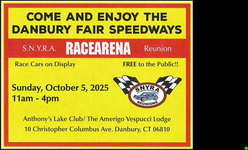 Oct 5 | S.N.Y.R.A. - RACEARENA - Reunion | Danbury, CT Patch
